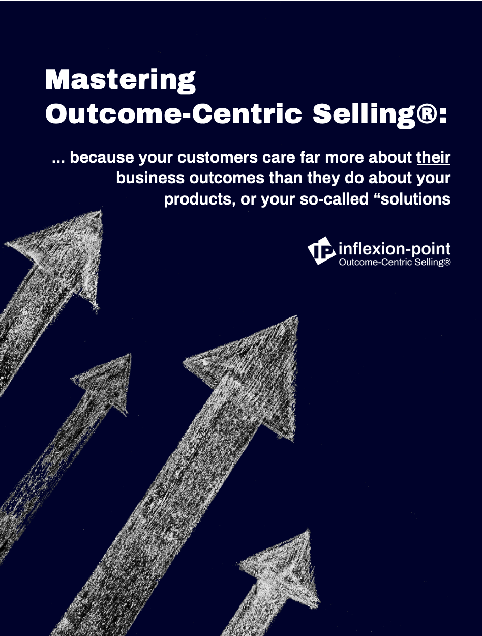 Get your Copy of Mastering Outcome-Centric Selling